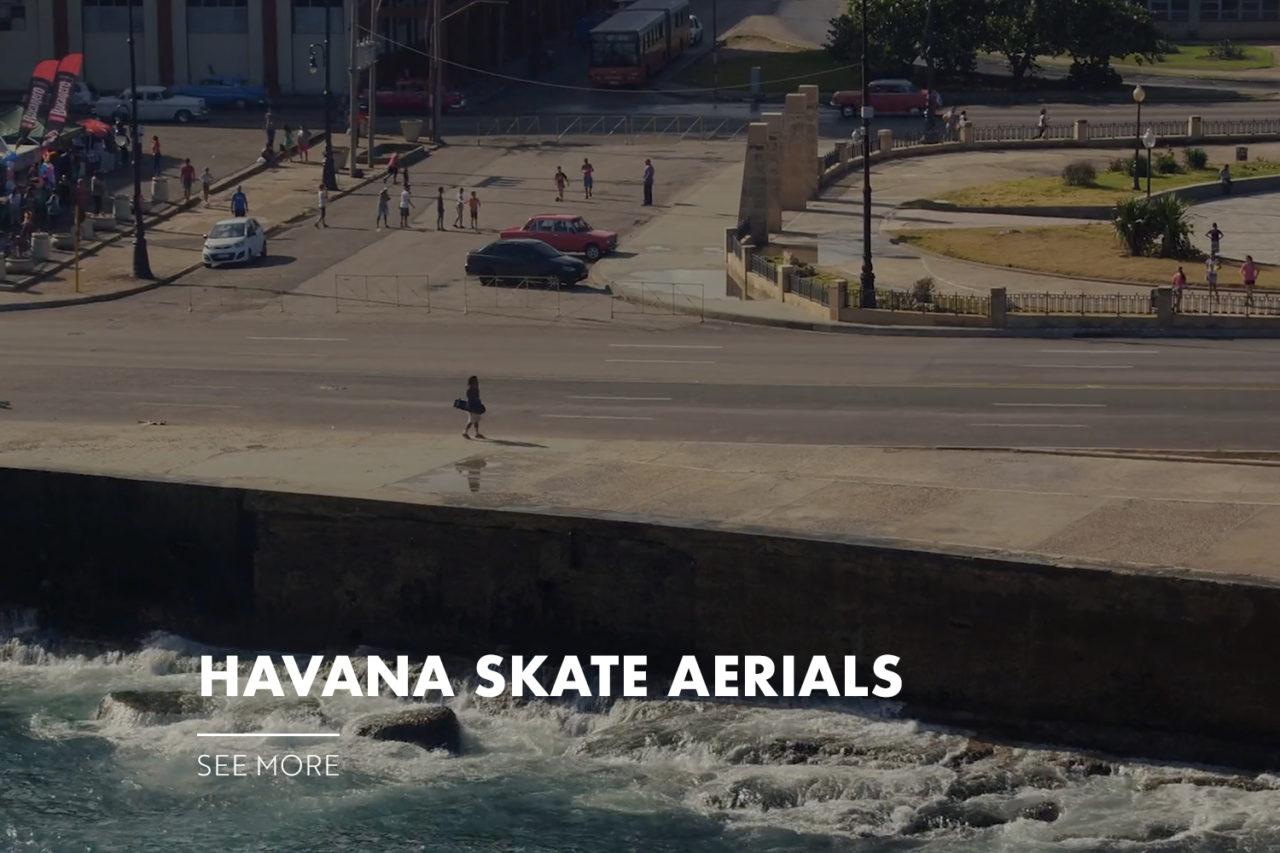 HAVANA SKATE AERIALS - Veedro Films